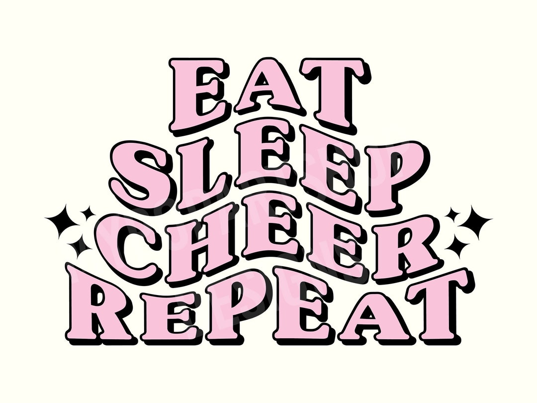 Eat Sleep Cheer Repeat Svg, Cheer Svg, Cheer Png, Cheerleading Svg ...