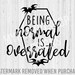 Being Normal is Overrated Coffin Svg Witch SVG Witchy Svg | Etsy