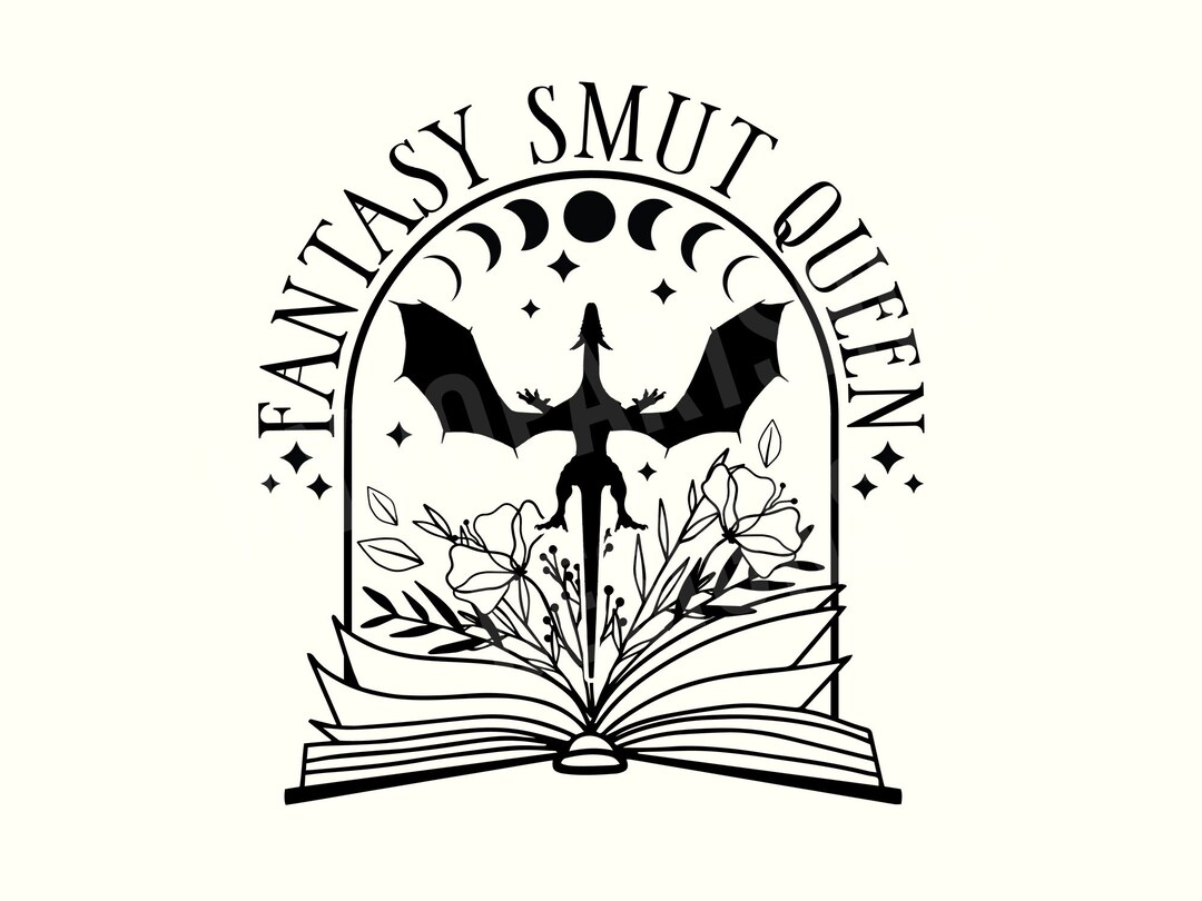 Fantasy Book Png, Fantasy Svg, Fantasy Png, Smutty Book Svg, Smut Svg ...