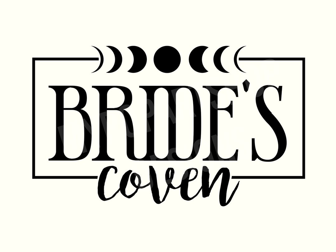 Brides Coven, Witchy Bride, Mystic Bride, Bride Svg, Boho Bride Svg ...