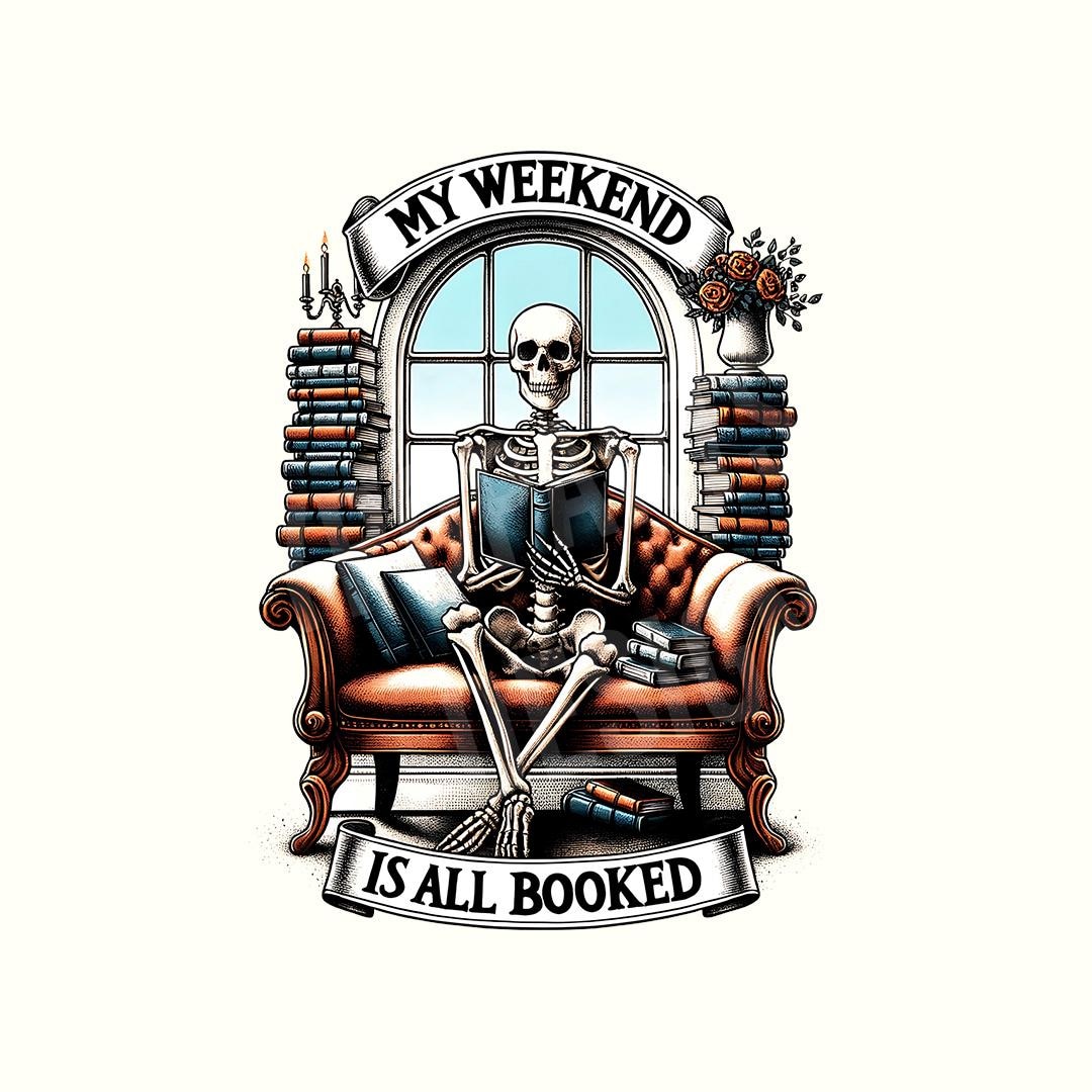 My Weekend is All Booked Png, Book Png, Skeleton, Reading Png,digital ...