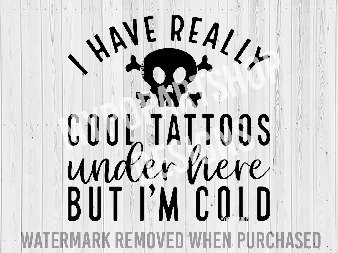 Tattoo Svg, Tattoos Svg, Tattoo Quote Svg, Tattoo Quotes, Funny Tattoo ...