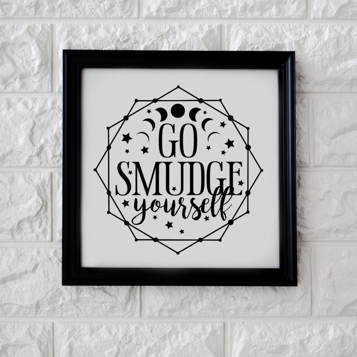 Go Smudge Yourself SVG Smudge Svg Witch SVG Witchy Svg - Etsy