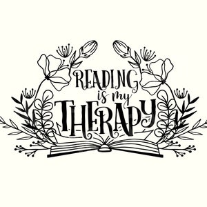 Reading is My Therapy Svg, Floral Book Svg, Love to Read Svg, Book Svg ...
