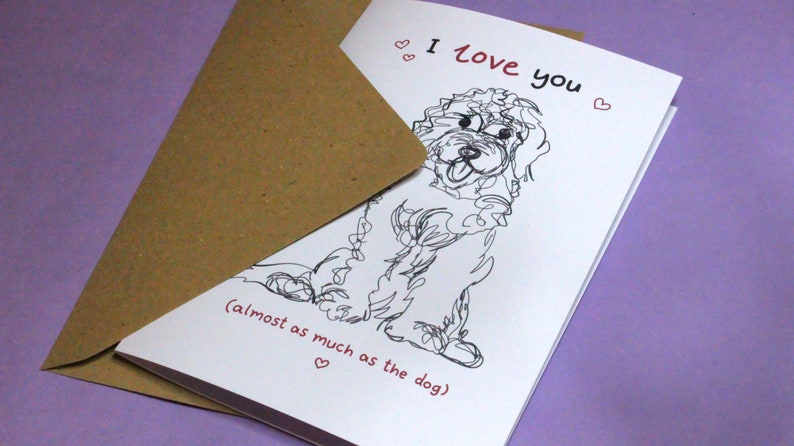 Funny Labradoodle Card, I Love You almost as Much as the Dog Humorous ...