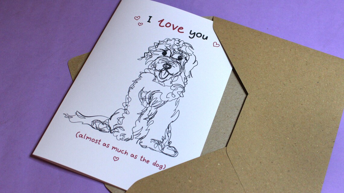 Funny Labradoodle Card, I Love You almost as Much as the Dog Humorous ...