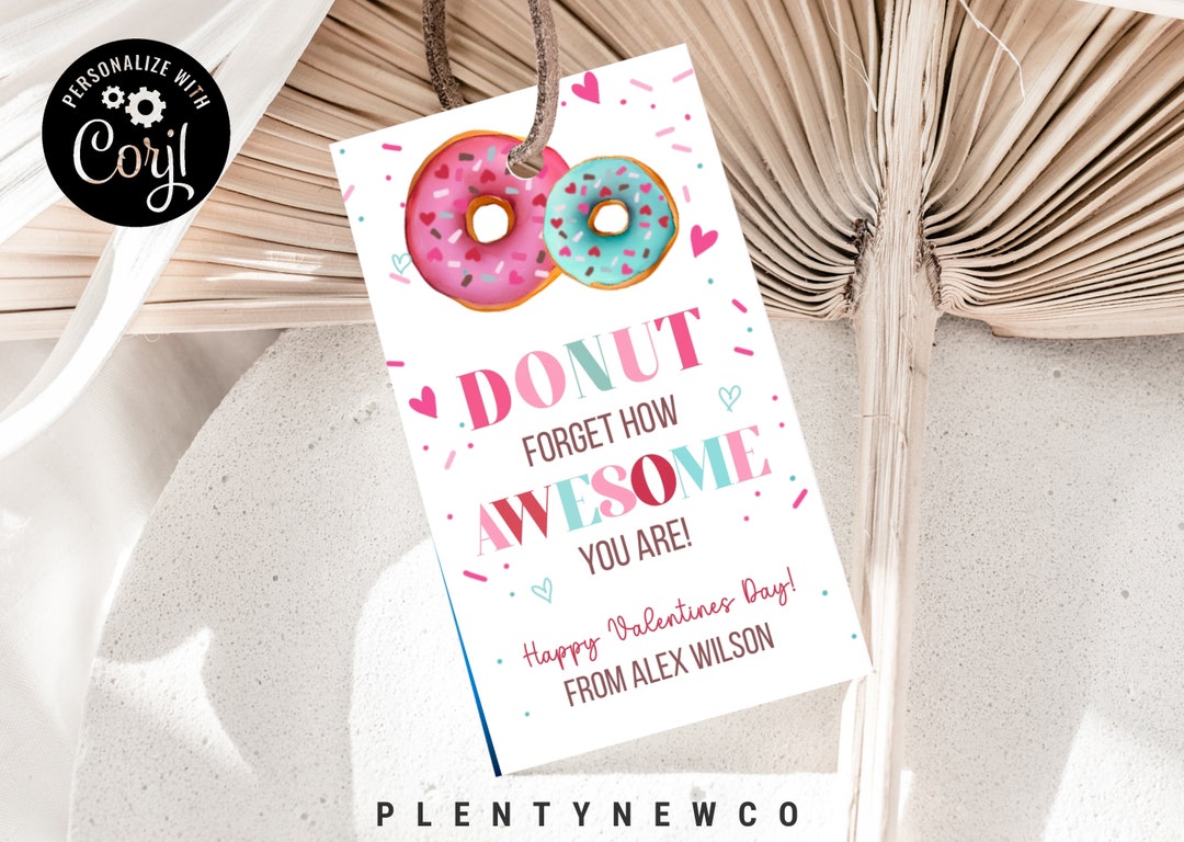 Printable Donut Forget How Awesome You Are Valentine, Kids Classroom ...