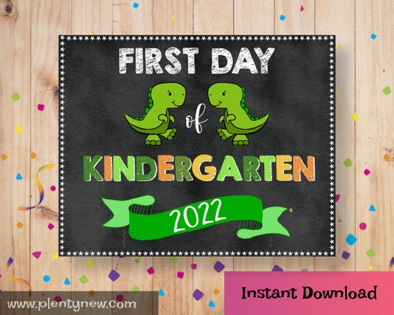 First Day of Kindergarten Printable Sign Dinosaurs 1st Day - Etsy