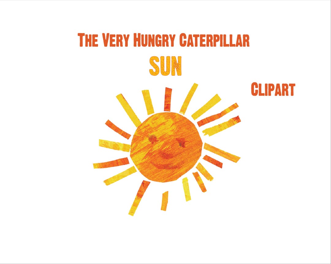 The Very Hungry Caterpillar Sun PNG Transparent Nursery Room Digital ...