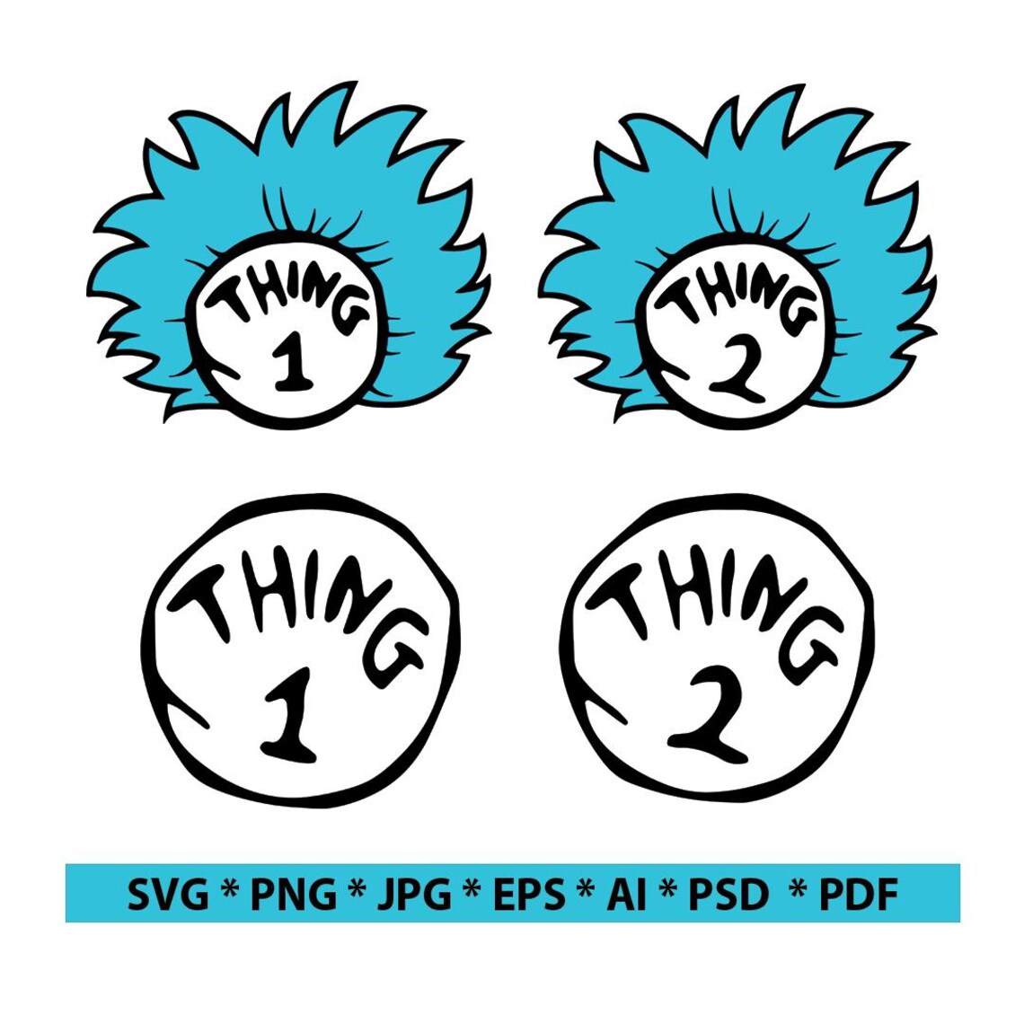 Thing 1 Thing 2 SVG, Thing 1 and Thing 2 Png Svg Pdf Eps Dxf High ...