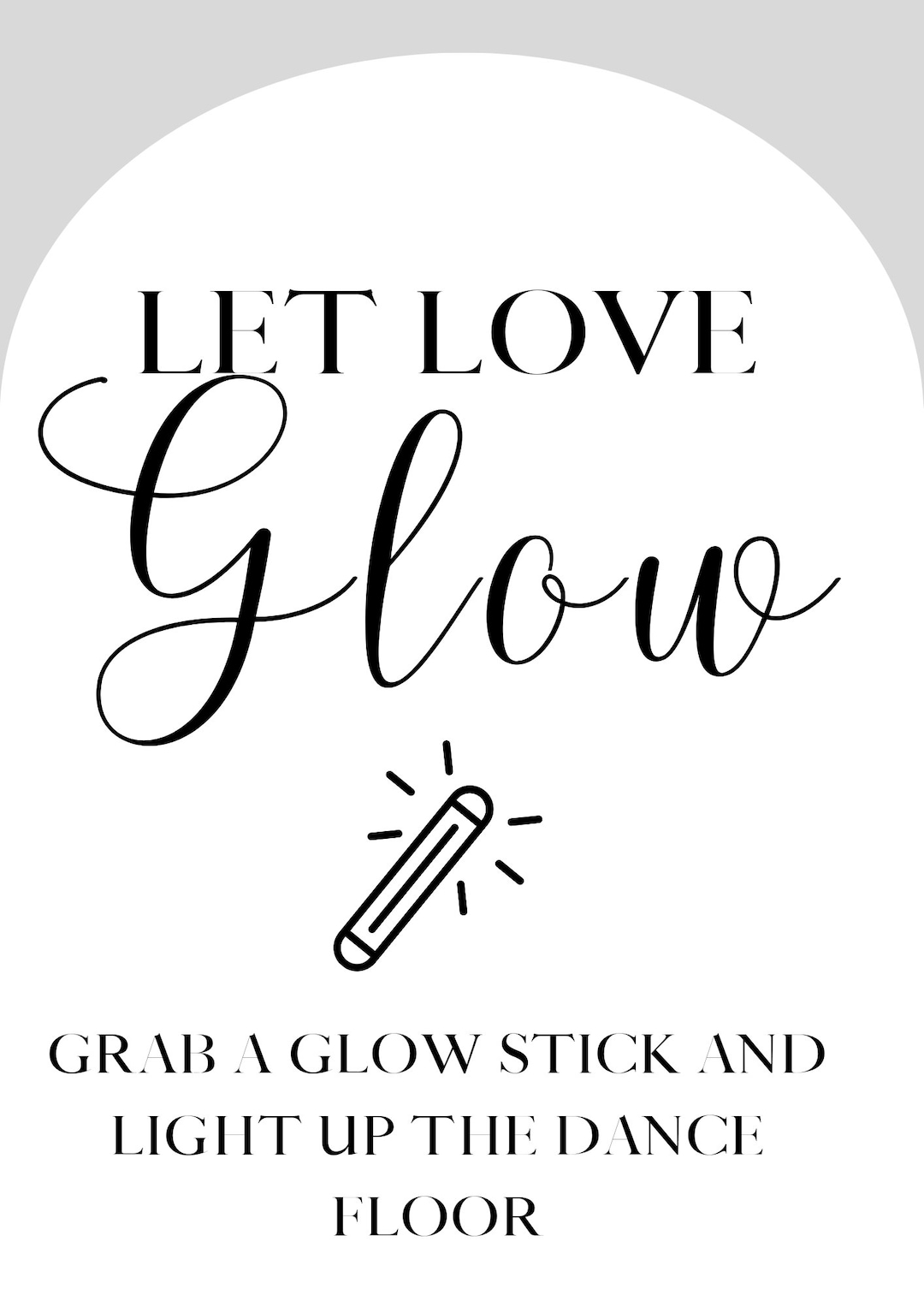 Let Love Glow Wedding Sign Digital Download Wedding Reception Decor ...