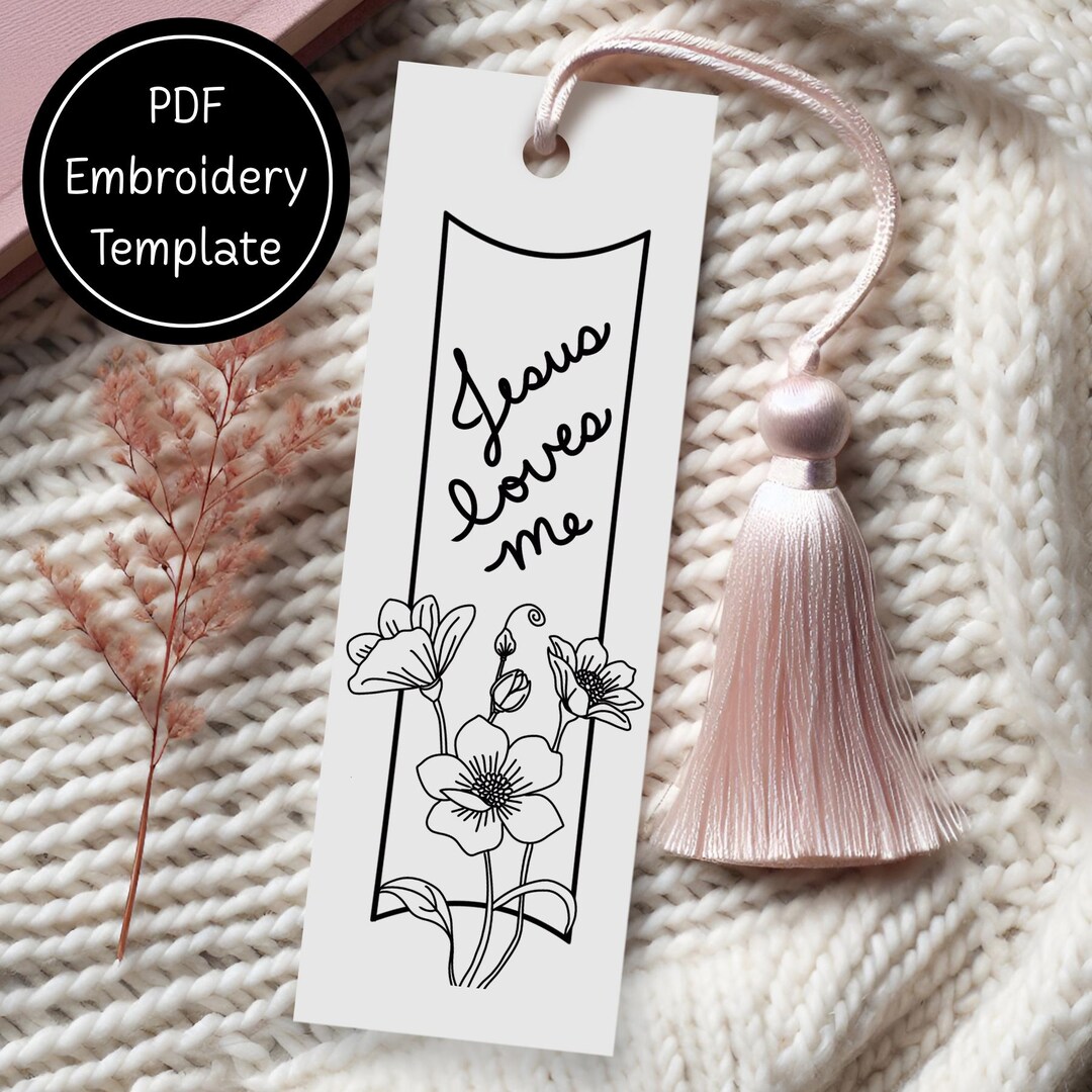 Jesus Loves Me Bookmark Hand Embroidery Template - Instant Download - Etsy