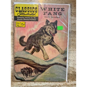 Classics Illustrated Comic Book No. 80 White Fang by Jack London 1951 ...