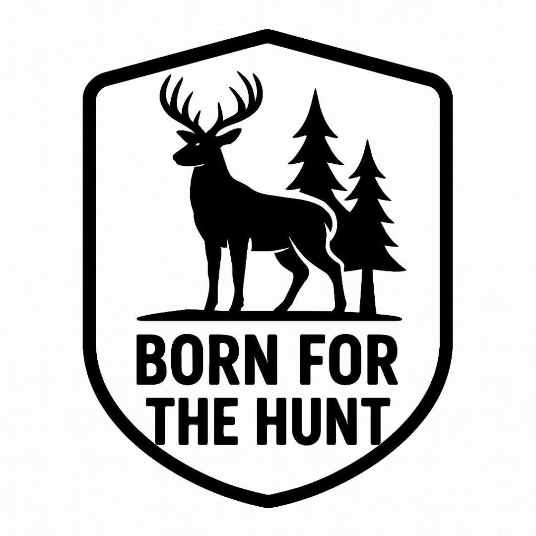 Born for the Hunt Logo SVG | Hunting Badge Design | Deer Silhouette ...