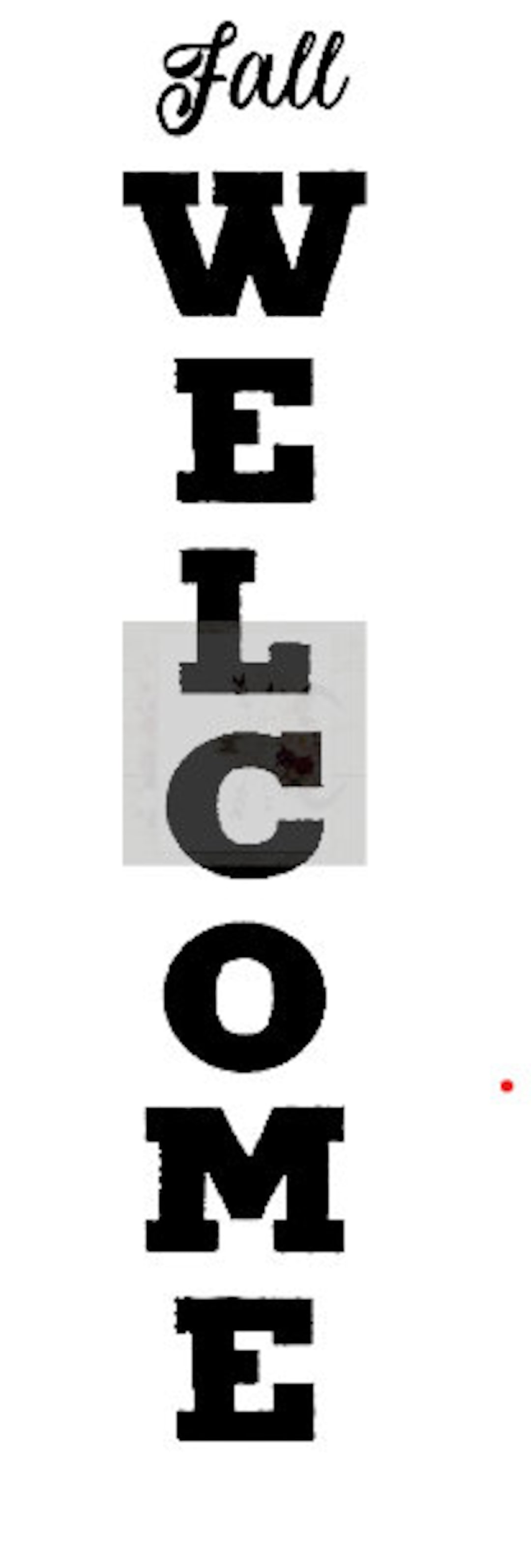 Welcome Vertical Svg, Fall Svg, Fall Svg Files, Fall Sign Svg, Files ...