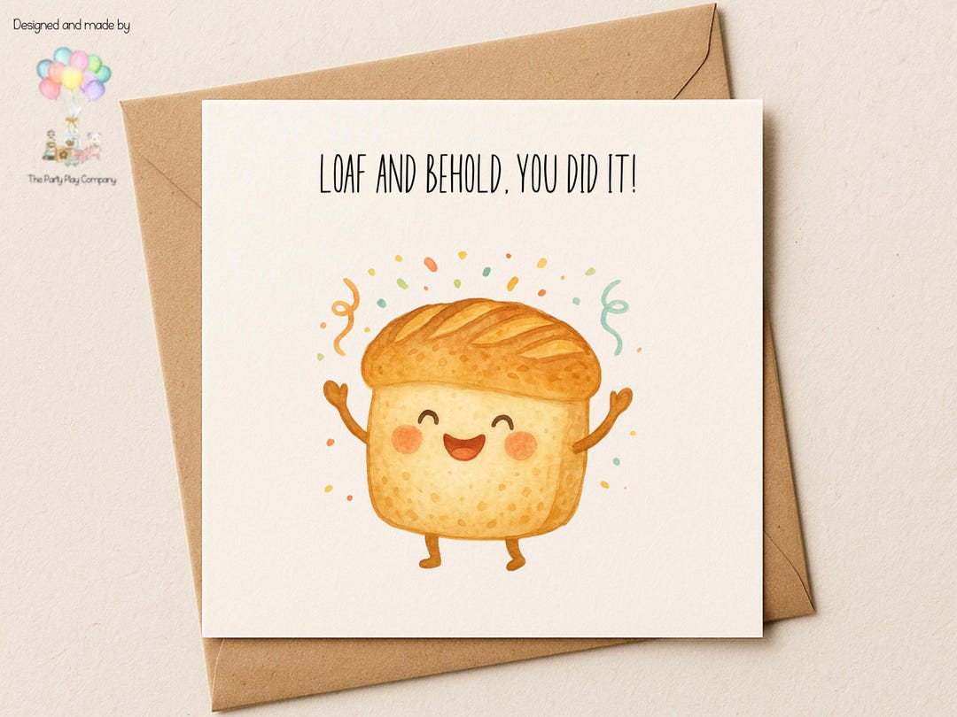 Funny "loaf and Behold" Congratulations Card: Bread Pun Graduation Card ...