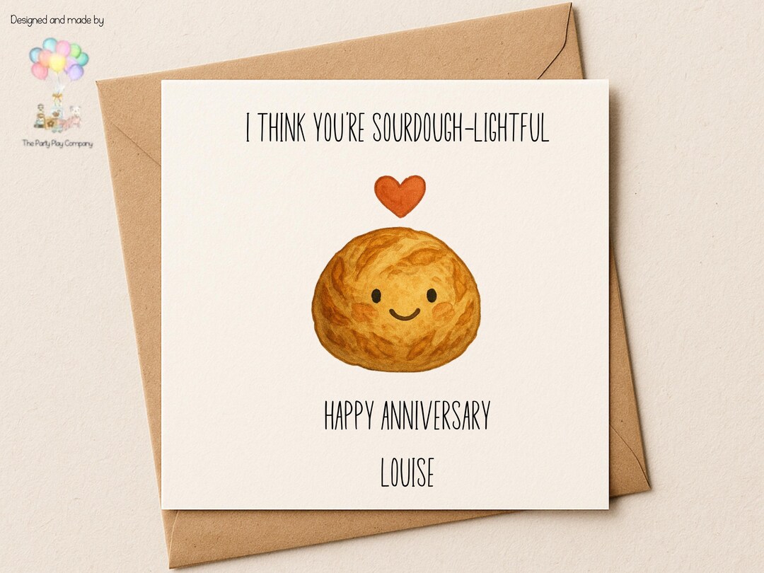 Sourdough Anniversary Card: Funny Bread Pun, Personalized Love Note - Etsy