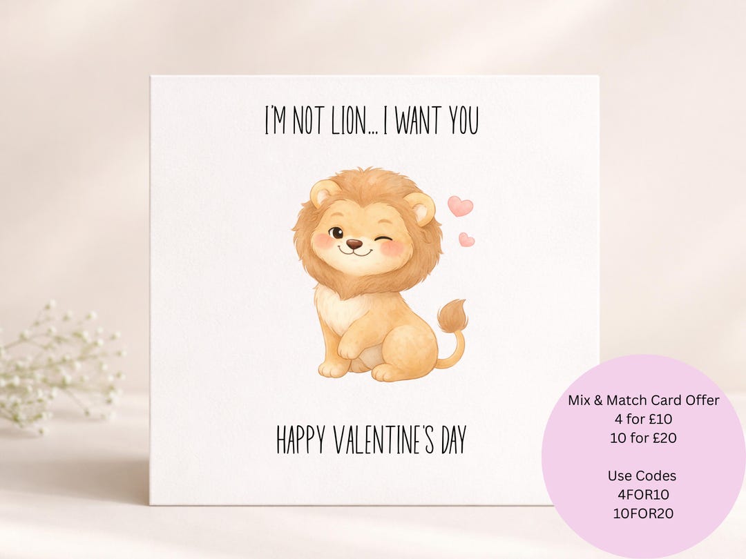 Funny Lion Valentines Card, I’m Not Lion I Want You Card, Cute Animal ...