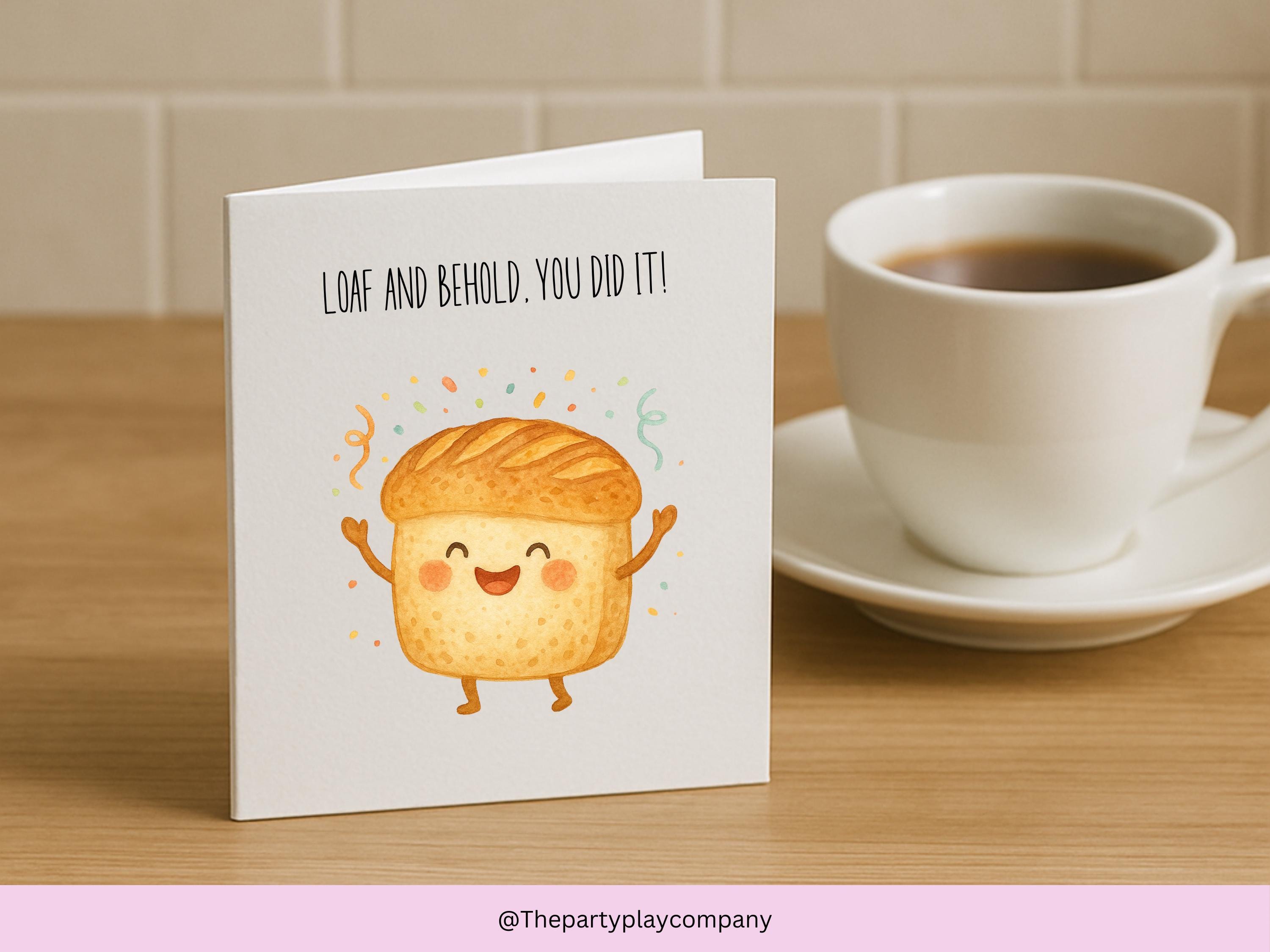 Funny "loaf and Behold" Congratulations Card: Bread Pun Graduation Card ...