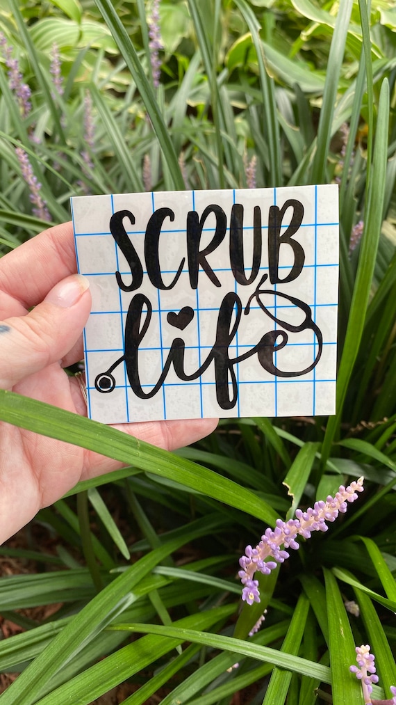 Scrub Life Decal | Etsy