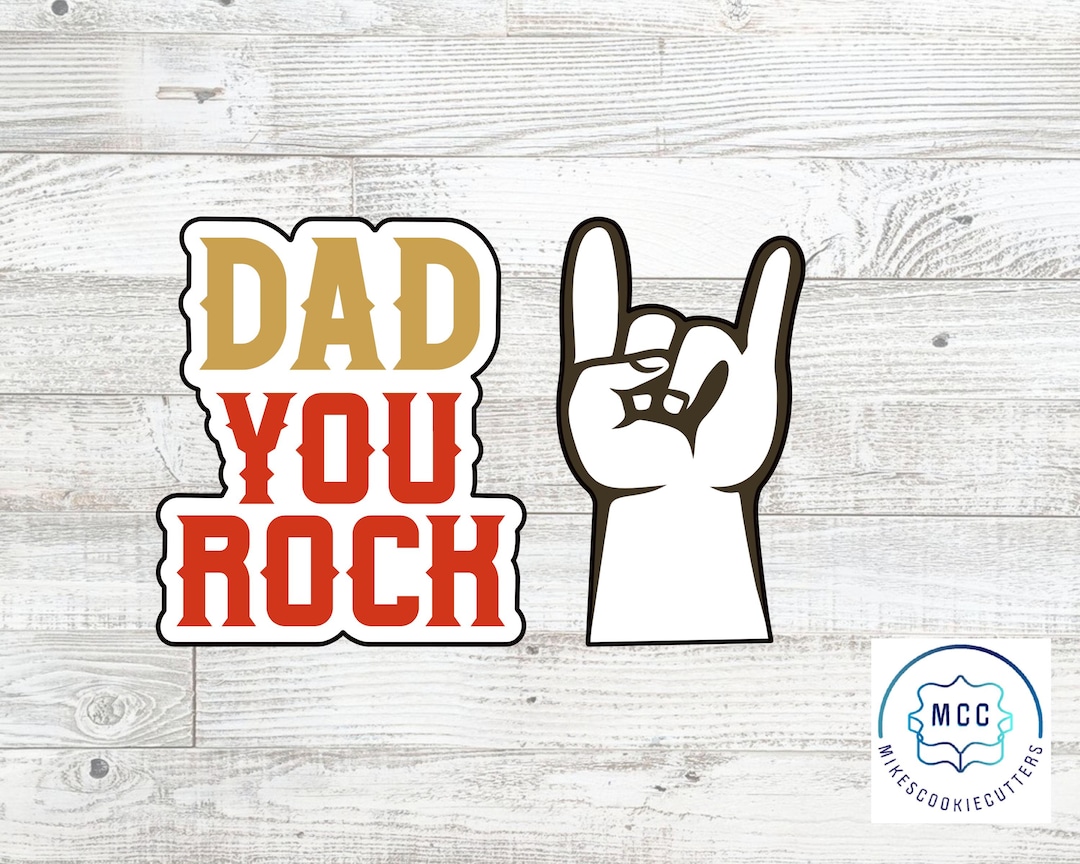 Dad You Rock Plaque or Rock Hand Cookie Cutter - Etsy