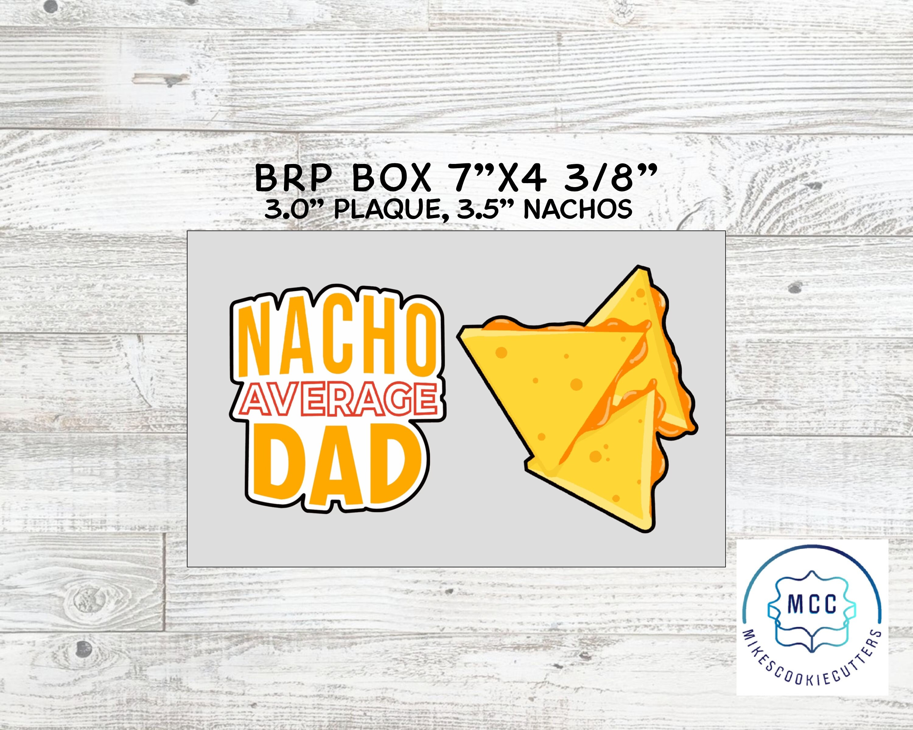 Nacho Average Dad Plaque or Nacho Father's Day Cookie Cutter - Etsy
