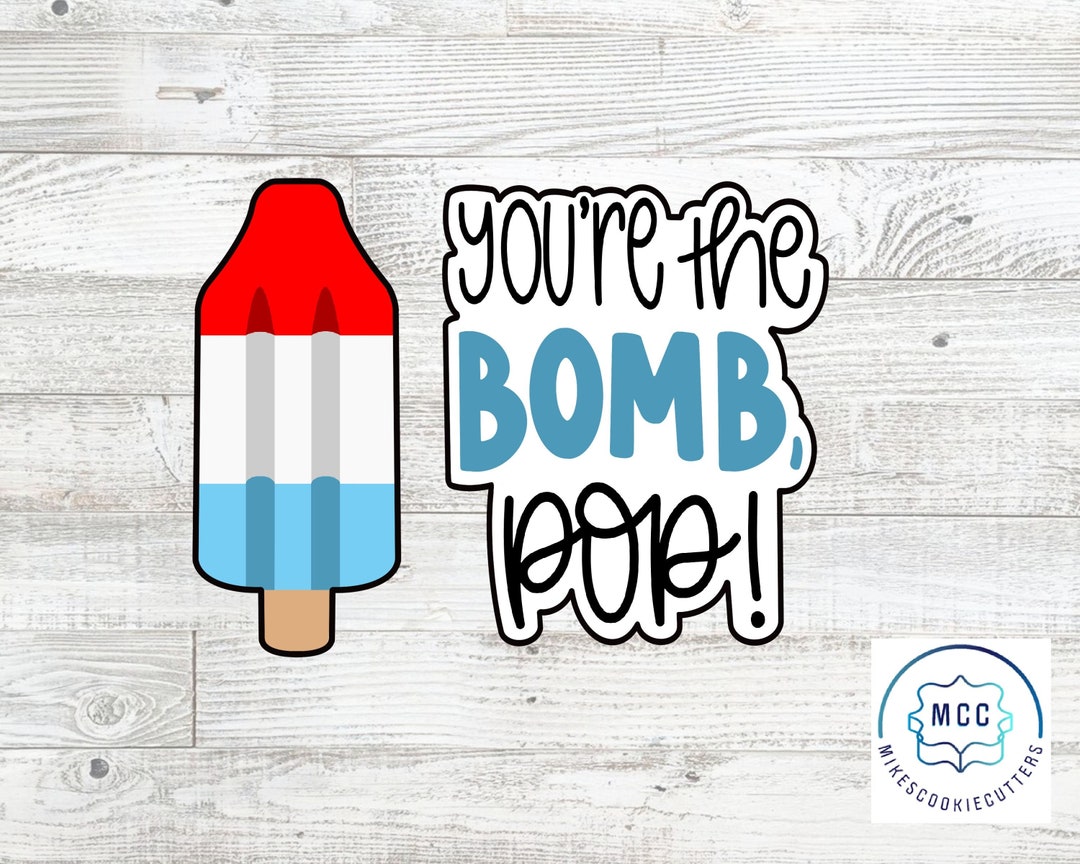Bomb Rocket Pop Popsicle You’re the Bomb Plaque Father's Day Cookie ...