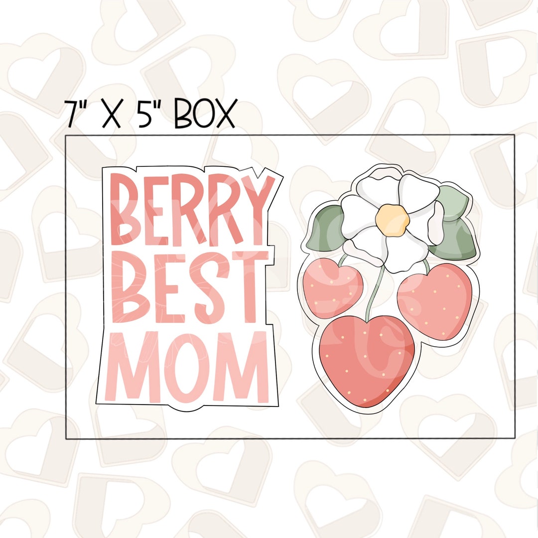 Berry Best Mom Set of 2 Cookie Cutter- Mother's Day Cookie Cutters - Etsy
