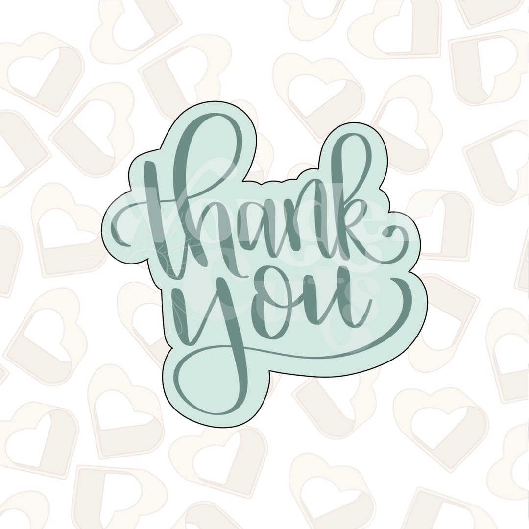 Thank You Edition 2 Cookie Cutter- Nurse Appreciation Cookie Cutters - Etsy