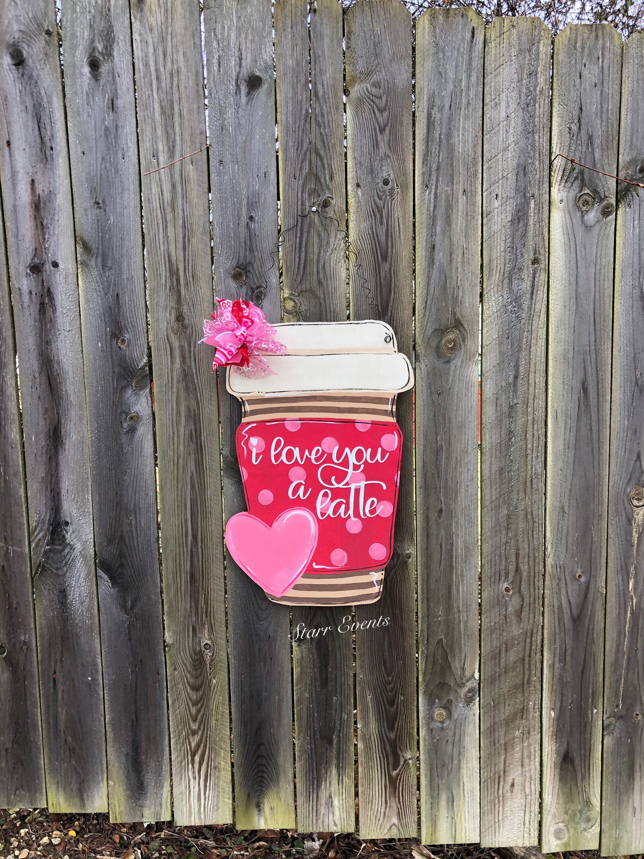 Valentine's Day Door Hanger. Valentines Day Latte Door Hanger ...