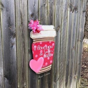 Valentine's Day Door Hanger. Valentines Day Latte Door Hanger ...