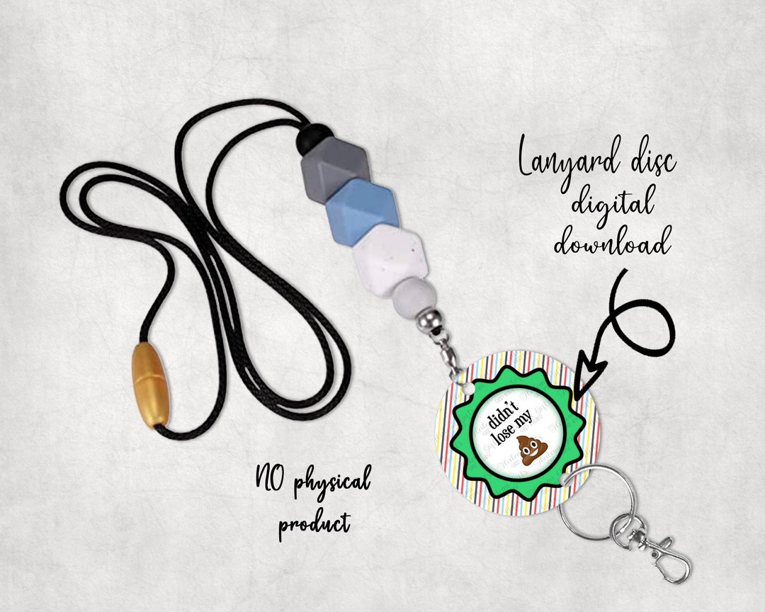 Didn't Lose My Poop Funny Punny Award Lanyard Tag Personalize DIGITAL ...