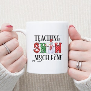Teaching is Snow Much Fun Snowman DESIGN ONLY SUBLIMATION Digital ...