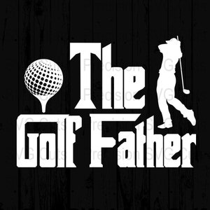 Golf Father SVG File, Golf Lover Digital Download, Father's Day Gift ...