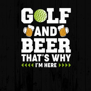 Golf and Beer SVG Design, Sublimation Design File for T-shirts, Mugs ...