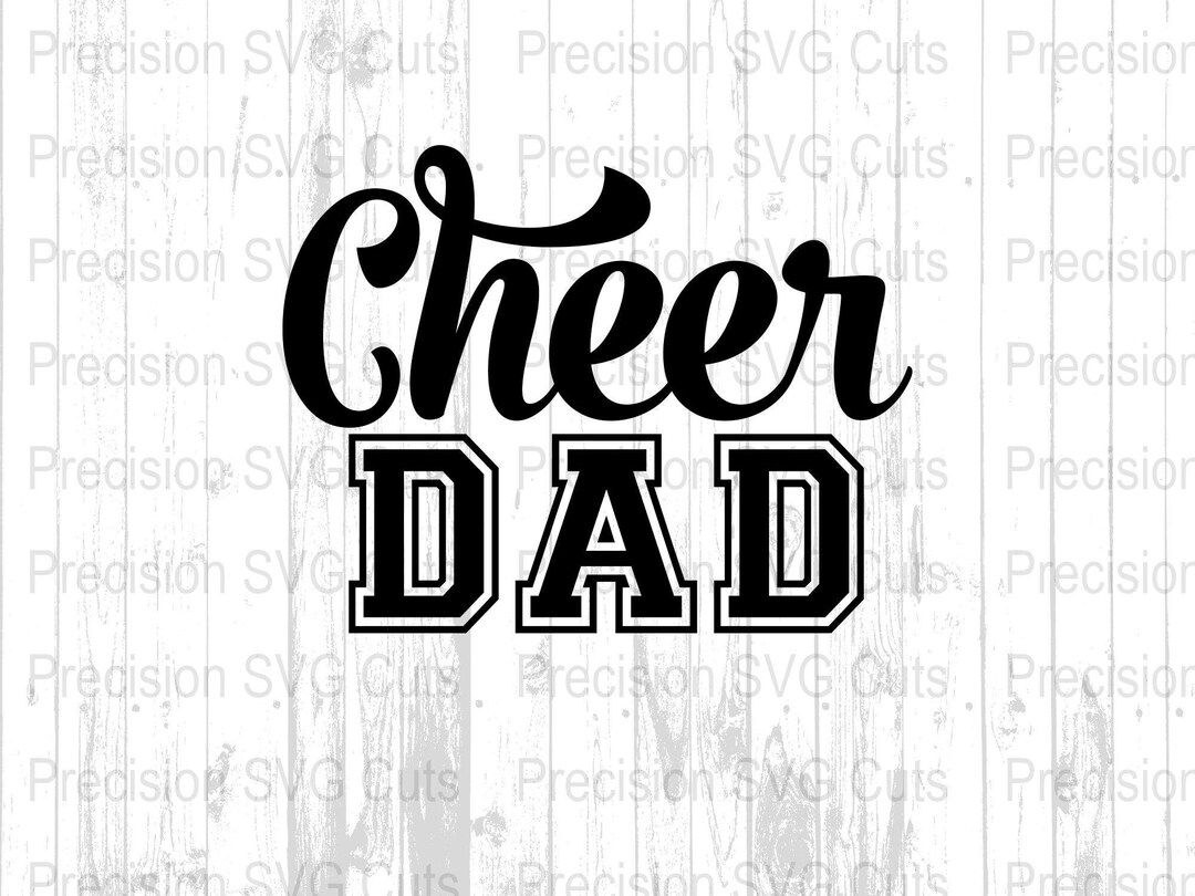 Cheer Dad SVG, Digital Download for T-shirts and Decals, Sports SVG ...