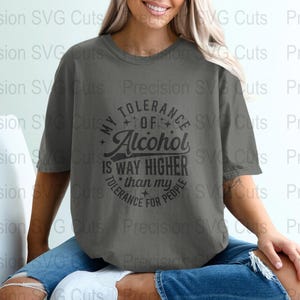 Funny Alcohol Quote SVG, My Tolerance of Alcohol Clipart, Higher ...