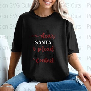 Dear Santa I Plead No Contest SVG, Christmas Clipart, Holiday Digital ...
