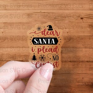 Dear Santa I Plead No Contest SVG, Christmas Clipart, Holiday Digital ...