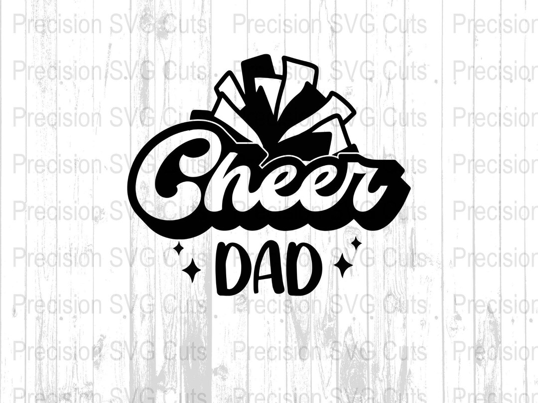 Cheer Dad SVG, Digital Download for Shirts and Crafts, Sports ...