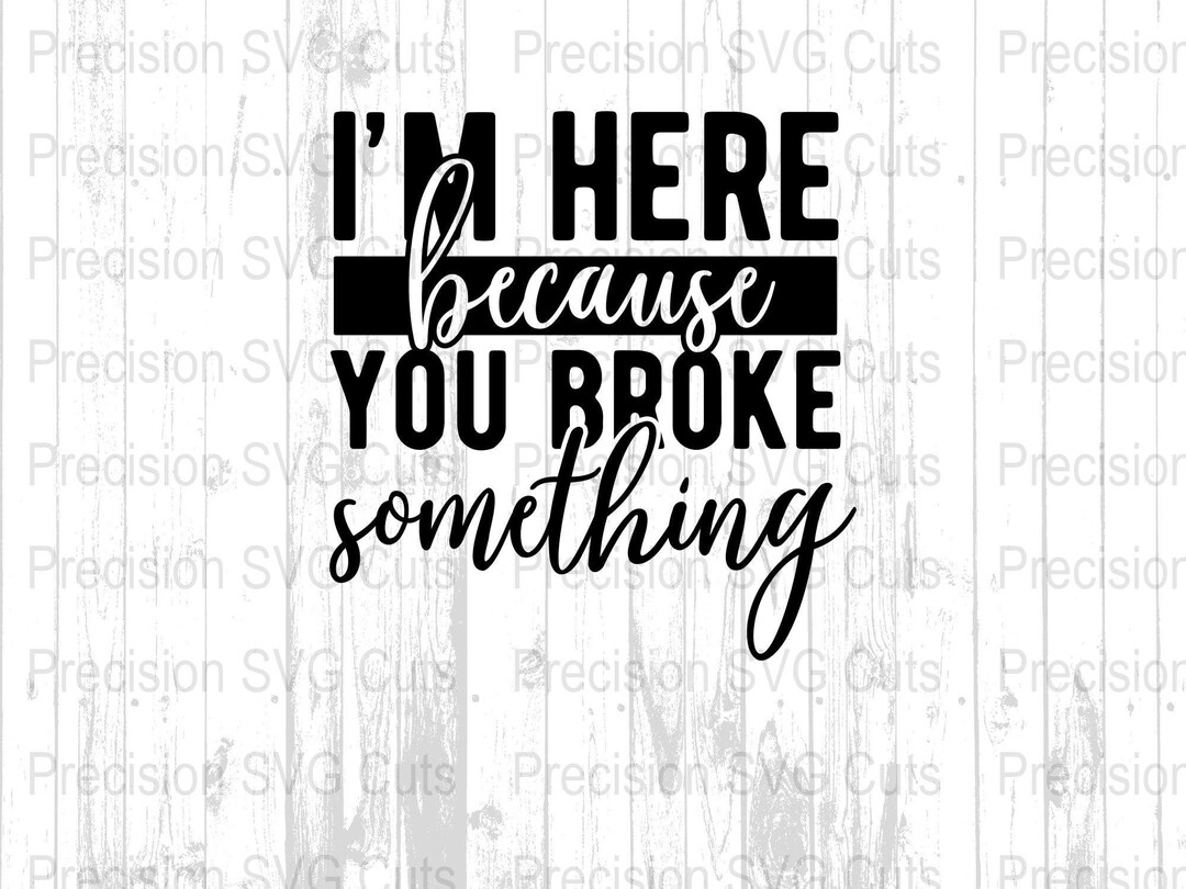 Funny Tech Support Quote SVG, Digital Cut File, Sarcastic IT Saying ...