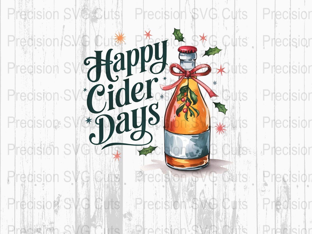 Happy Cider Days PNG Digital Download, Festive Cider Bottle Clipart, Holiday Drink Illustration ...