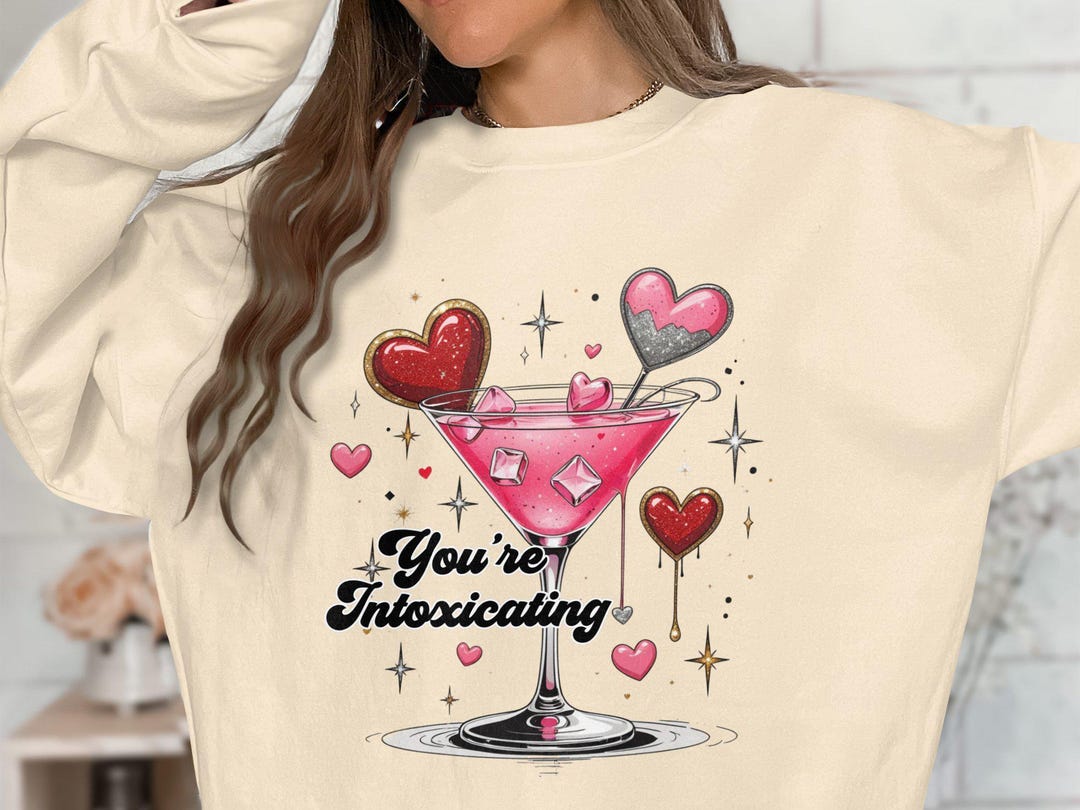 Funny Alcohol PNG, You're Intoxicating Valentines Transparent ...