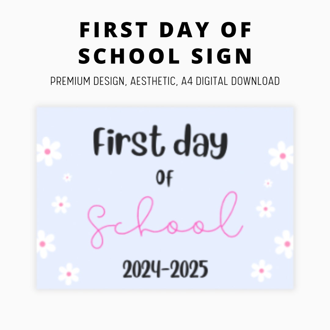 First Day of School Sign Poster, Back to School Sign, Reusable First ...