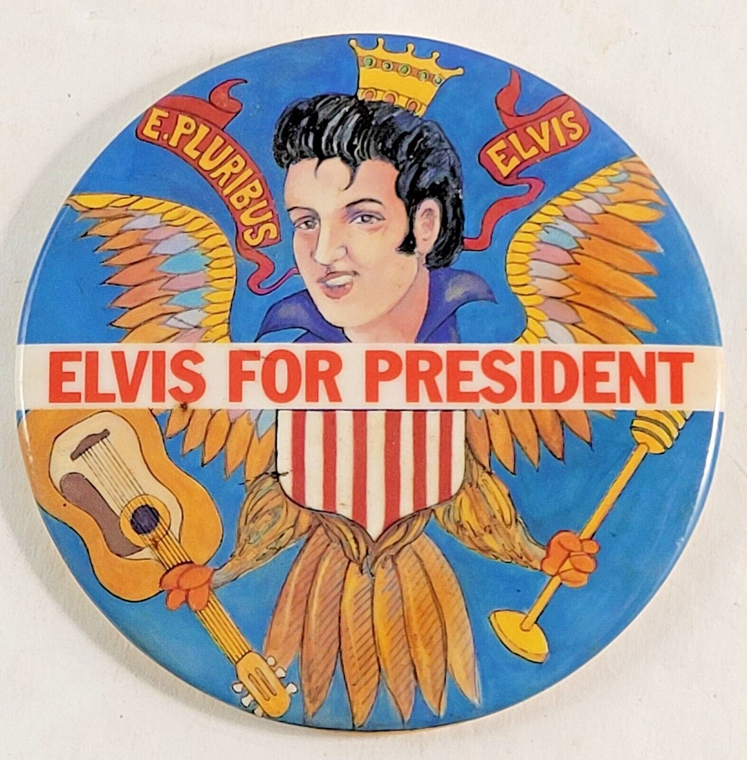 Vintage Crown Publishers Inc. Elvis for President 3 Pinback Button Pin ...