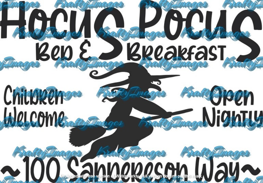 Hocus Pocus Bed and Breakfast Png/svg/dxf/eps/witch/children Welcome ...