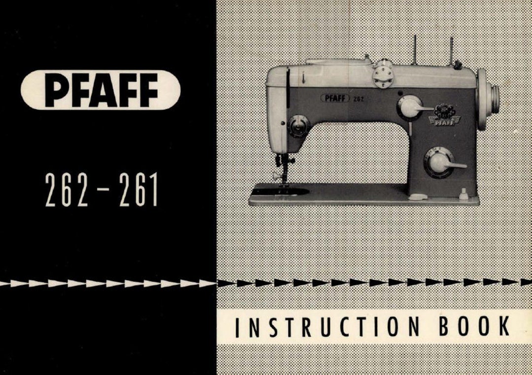 Pfaff 261 / Pfaff 262 Sewing Machine Owners Manual Book - Digital ...