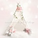 Teepee Digital Prop, Newborn & Baby Backdrop With Florals, Birthday ...