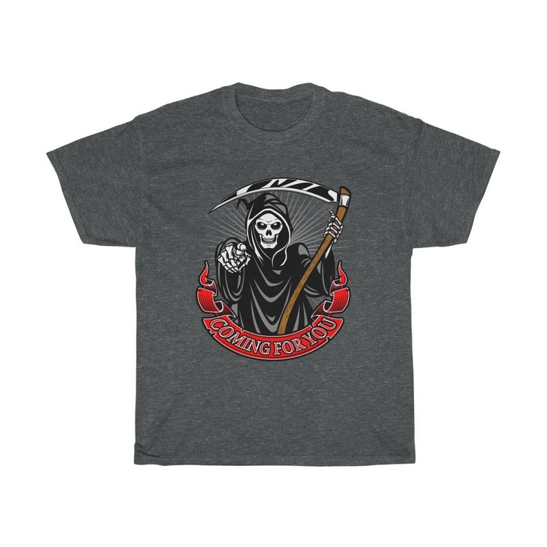 Grim Reaper Coming for You T-shirt - Etsy