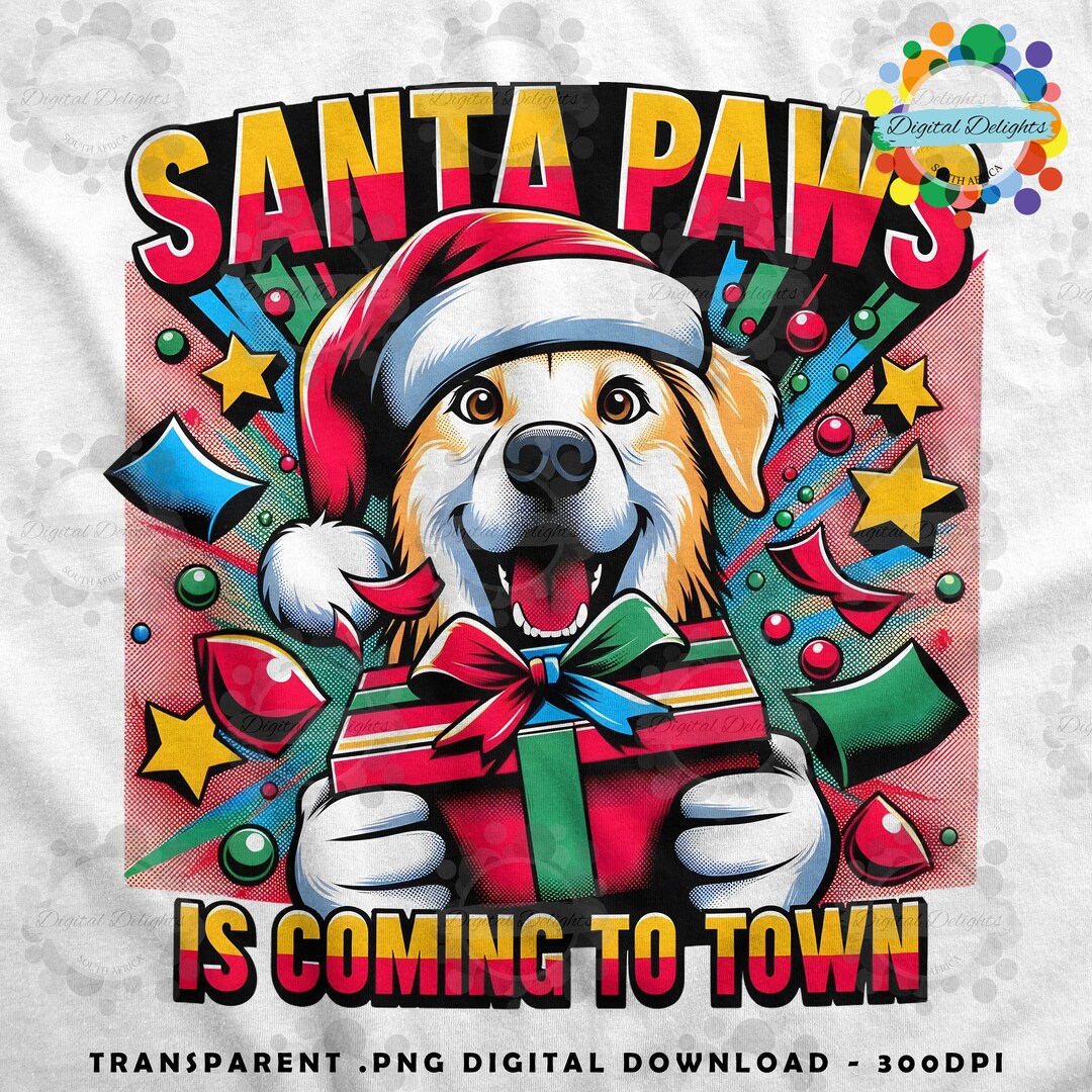 Santa Paws is Coming to Town: Adorable Christmas Dog Instant Download ...